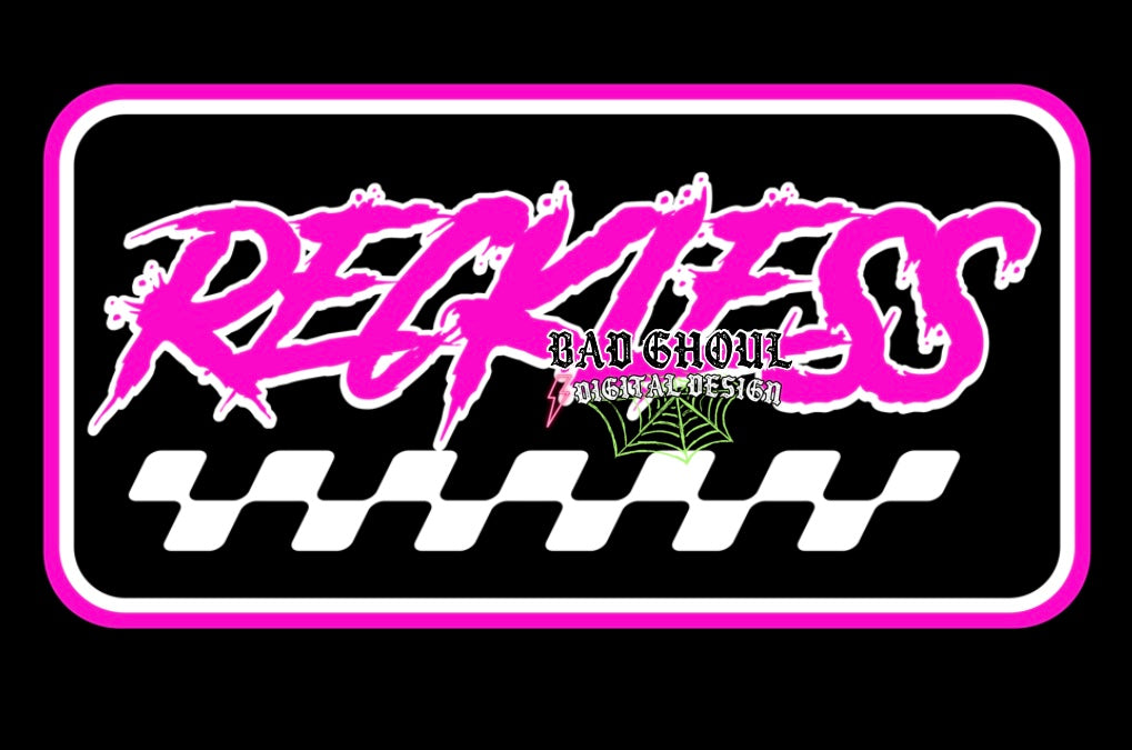 Reckless PNG Download – Rebel Mocks & Badghoul Digital