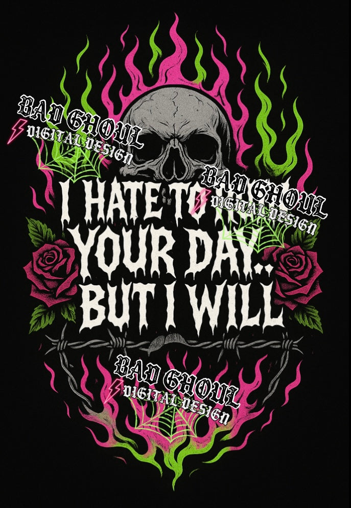 Ruin Your Day PNG DOWNLOAD Black Fab Only – Rebel Mocks & Badghoul Digital