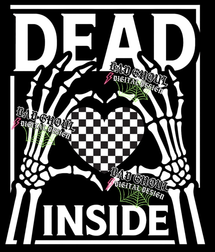 Dead Inside PNG DOWNLOAD – Rebel Mocks & Badghoul Digital