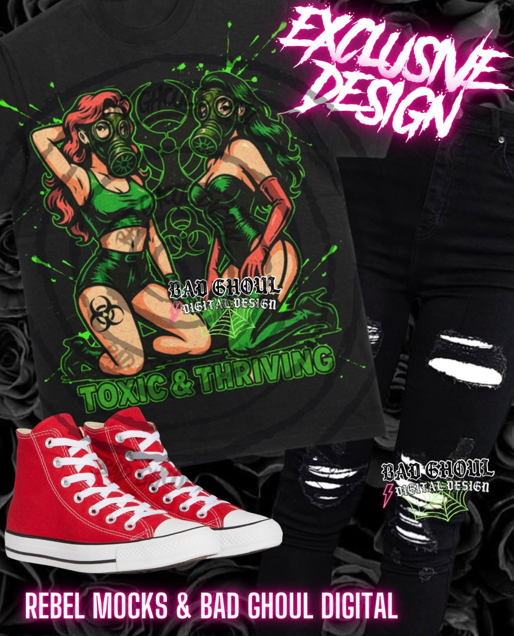 Exclusive Toxic & Thriving PNG DOWNLOAD – Rebel Mocks & Badghoul Digital