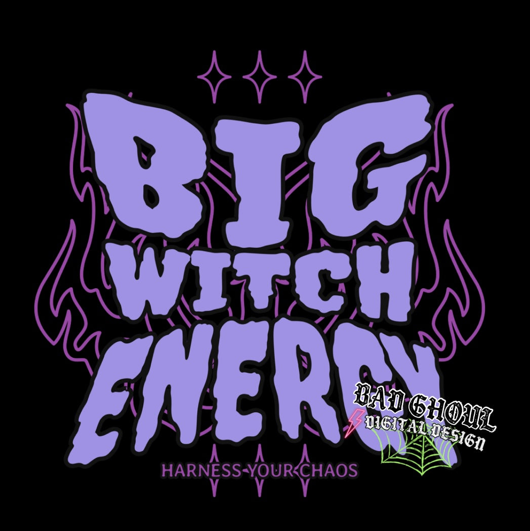 Big Witch Energy PNG Download – Rebel Mocks & Badghoul Digital