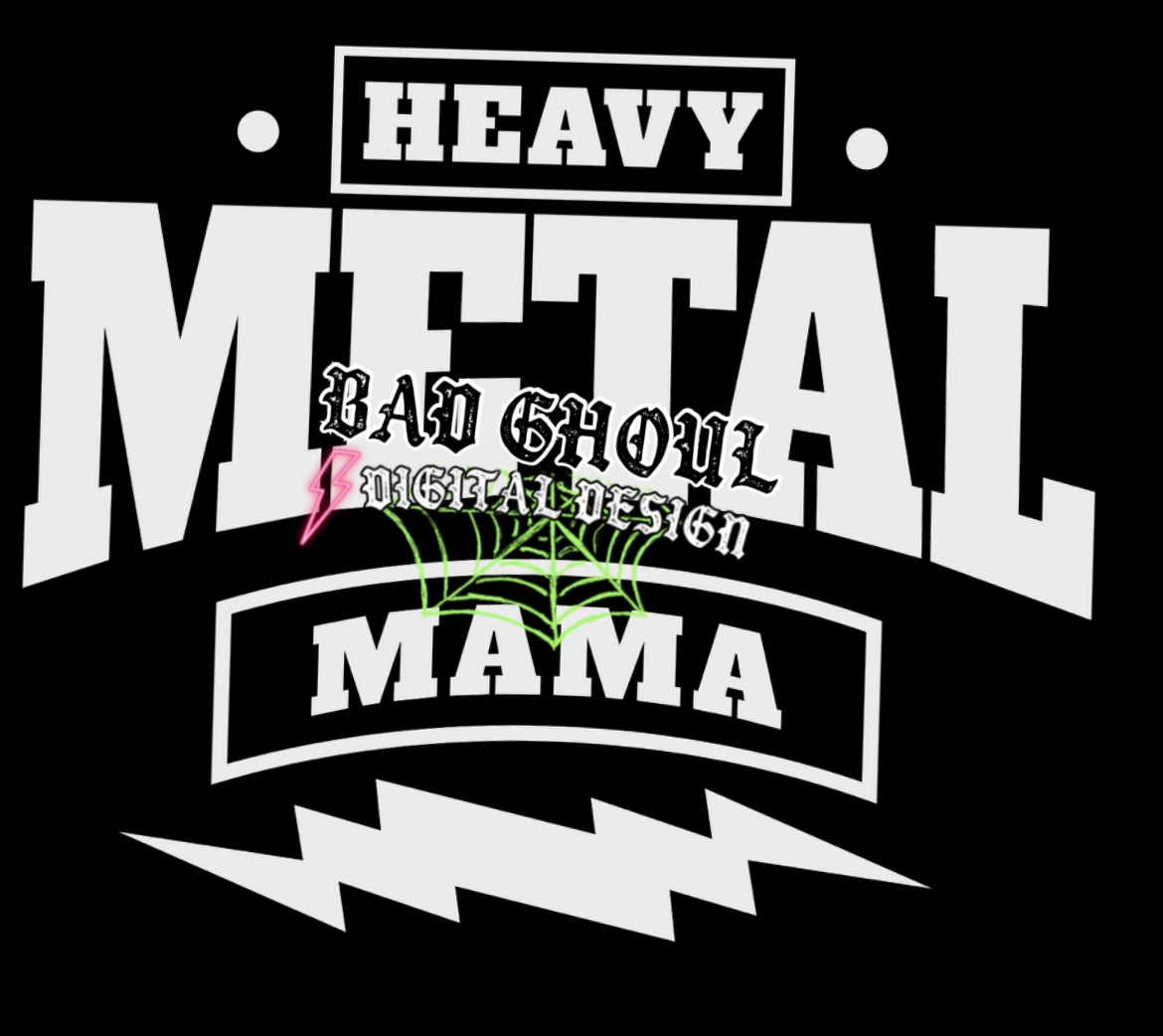Heavy Metal Mama PNG Download – Rebel Mocks & Badghoul Digital