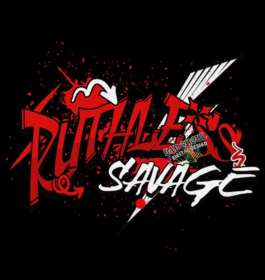 Ruthless and Savage PNG Download – Rebel Mocks & Badghoul Digital