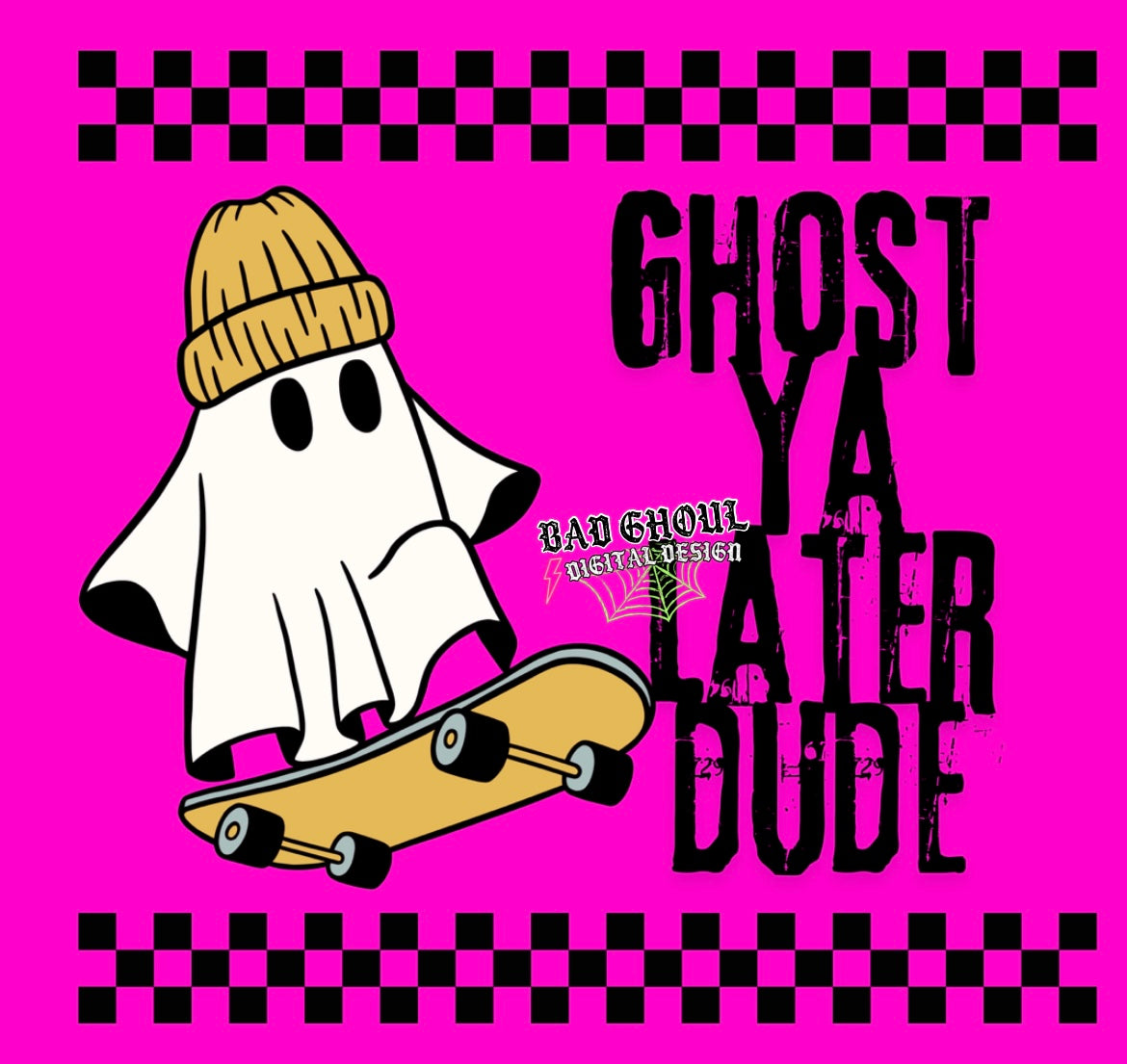 Ghost Ya Later Dude PNG Download – Rebel Mocks & Badghoul Digital