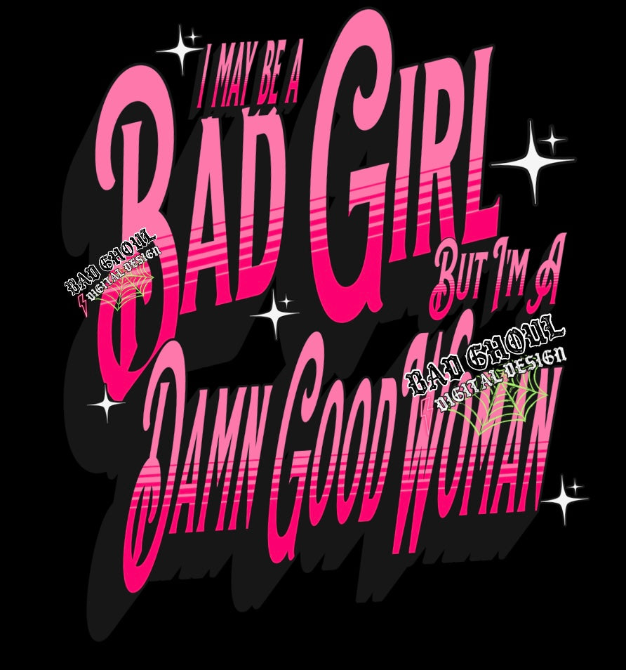 Damn Good Woman png download – Rebel Mocks & Badghoul Digital